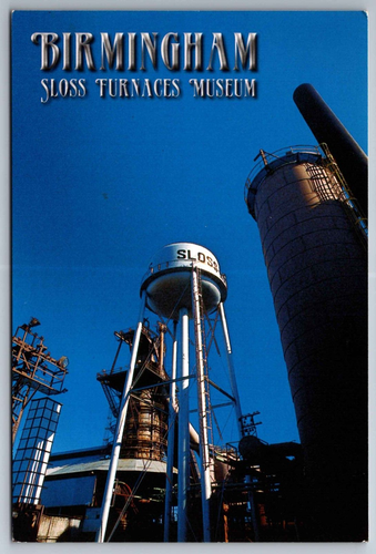 Postcard Sloss Furnaces Museum Birmingham Alabama H 18 | eBay