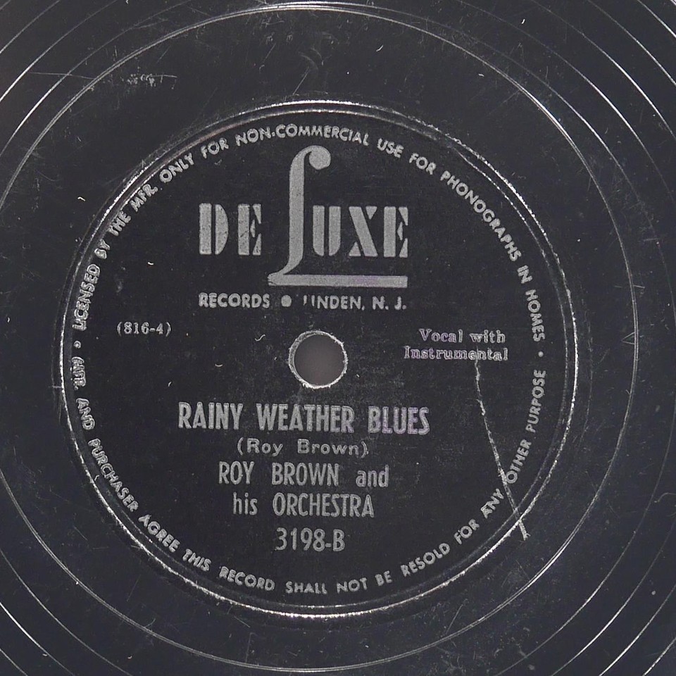 ROY BROWN Fore Day In The Morning / Rainy Weather Blues DELUXE 3198 VG ...