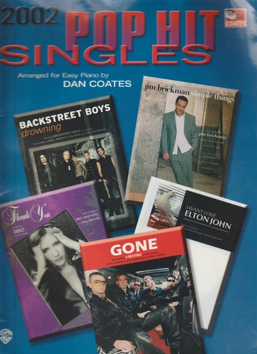 2002 POP HIT Singles Arranged for Easy Piano by Dan Coats NSYNC, Elton ...