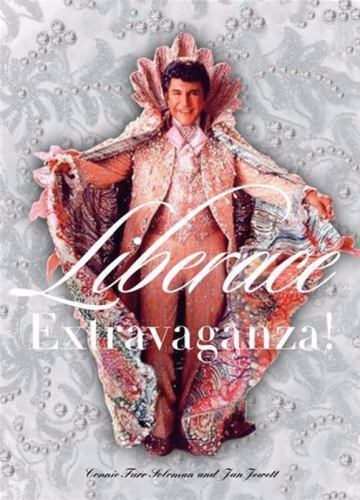 Liberace Extravaganza! by Soloman, Connie Furr; Jewett, Jan ...