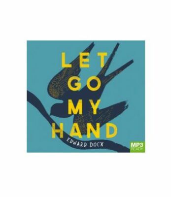 Edward DOCX / LET GO MY HAND [ Audiobook ] | eBay Australia