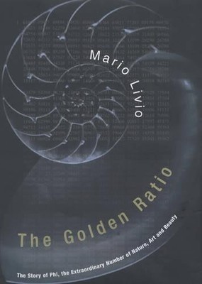 The Golden Ratio: The Story of Phi, th..., Livio, Mario | eBay Australia