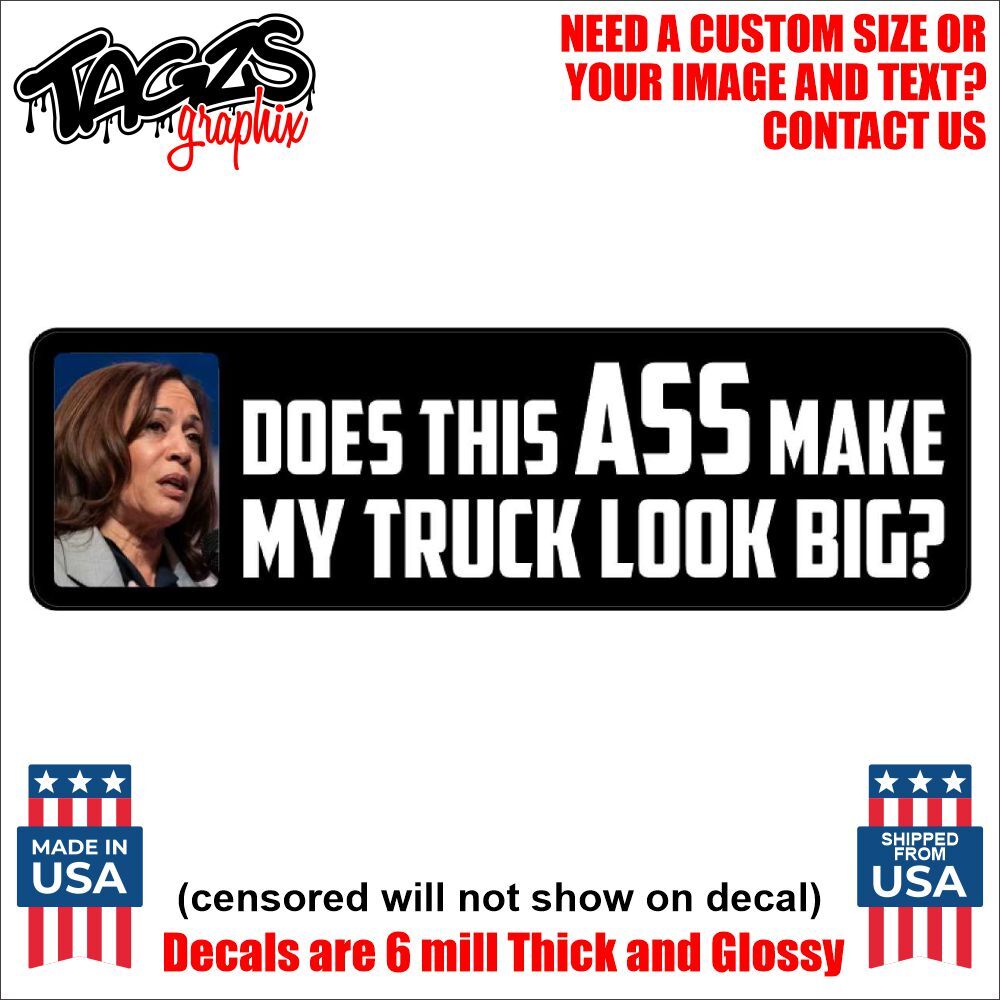 Does This Ass Kamala Harris Truck Printed & Laminated Window Decal ...