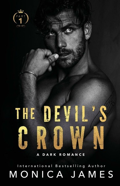 The Devil's Crown-Part One von Monica James (2020, Taschenbuch) online kaufen | eBay.de
