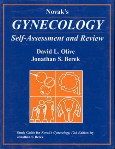Novak's Gynecology Self-Assessment and Review : Study Guide for Novak's ...