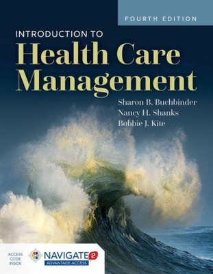 Introduction to Health Care Management by Buchbinder, Sharon B ...