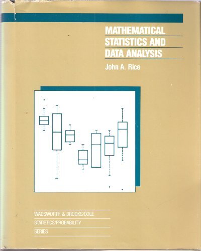 Mathematical Statistics and Data Analysis by John R. Rice (Hardcover, 1987) for sale online | eBay