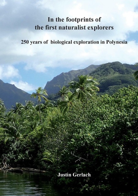 In The Footprints of The First Naturalist Explorers von Justin Gerlach ...