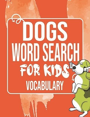Dogs Word Search for Kids Vocabulary Sight Words Word Search Puz by ...