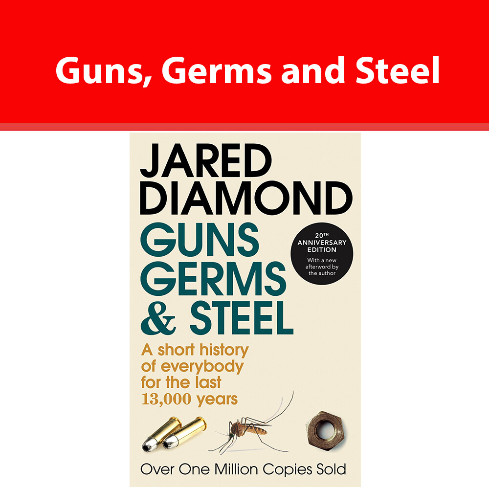 Guns Germs And Steel