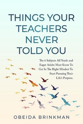 Things Your Teachers Never Told You: The 6 Subjects You Must Know To ...