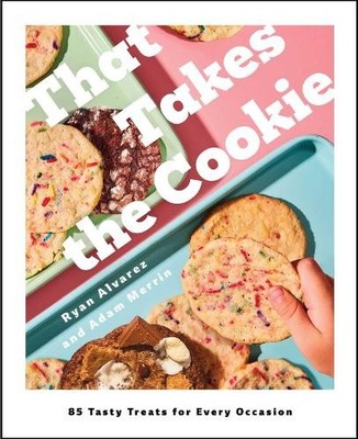 Adam Merrin Ryan Alvarez That Takes the Cookie (Hardback) (US IMPORT ...