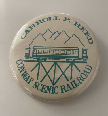 Conway Scenic Railroad New Hampshire Souvenir Button Carroll Reed Car ...