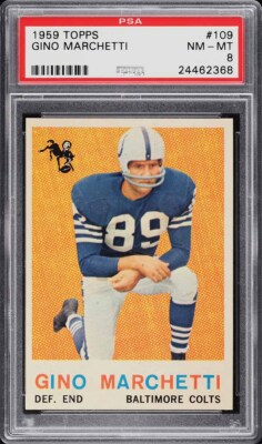 1959 Topps FB Card #109 Gino Marchetti Baltimore Colts HOF PSA 8 NM-MT ...