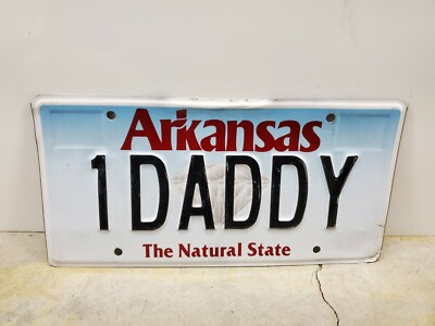 2014 ARKANSAS VANITY LICENSE PLATE AUTHENTIC " 1 DADDY " FIRST DADDY ...