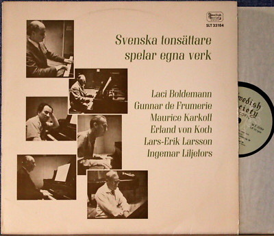 Swedish Composers play their own piano works. Swedish Society SLT 33184 ...