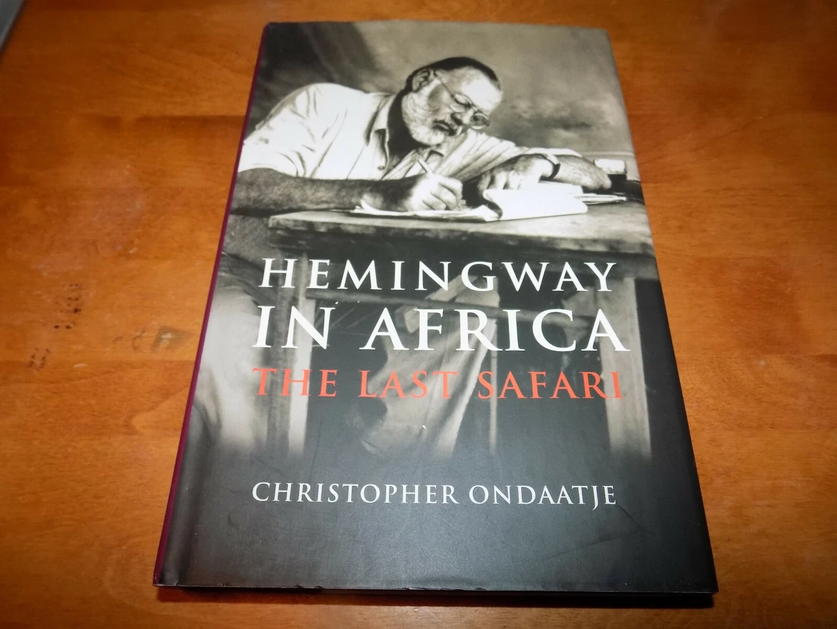 Ernest Hemingway Hunting Africa