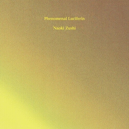 NAOKI ZUSHI - PHENOMENAL LUCIFERIN 4988044121423| eBay