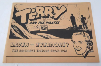Terry And The Pirates Raven-Evermore? The Complete Episode Comic Strip ...