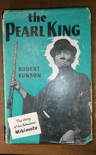 The Pearl King by Robert Eunson Story of Mikimoto HC 1956 | eBay