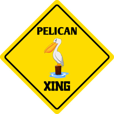 *Aluminum* Pelican Crossing Funny Metal Novelty Sign 12"x12" | eBay