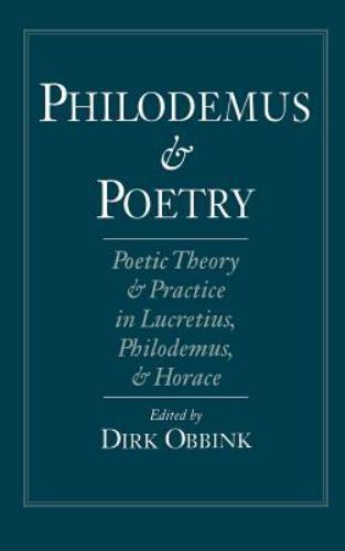 Philodemus and Poetry : Poetic Theory and Practice in Lucretius ...