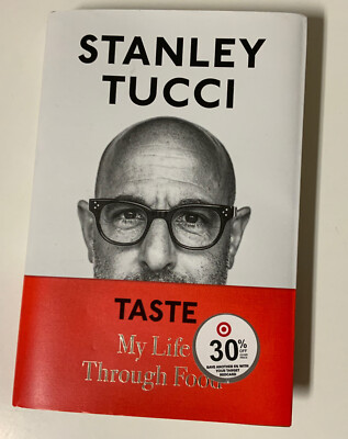 🍖 Taste : My Life Through Food by Stanley Tucci (2021, Hardcover)🆕 ...