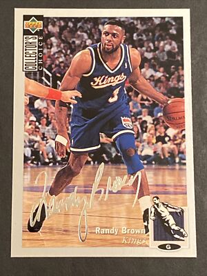 1994-95 Collector’s Choice Silver Signature #95 Randy Brown Sacramento ...
