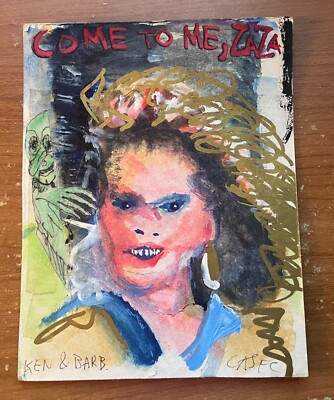Blaster Al Ackerman - original watercolor/collage postcard- "Come To Me ...