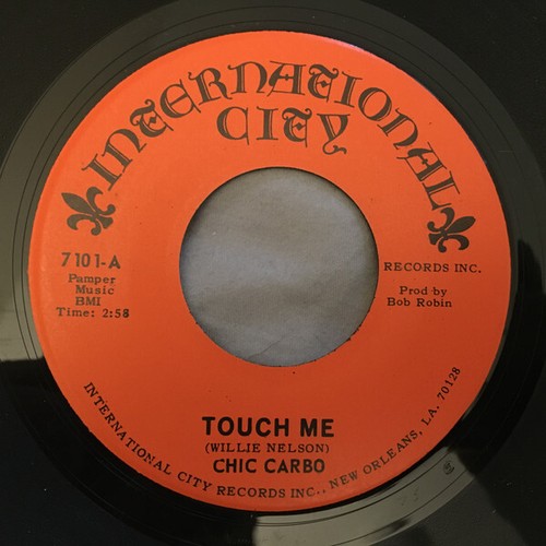 Chick Carbo - Touch Me / Biggest Fool In Town 1968 7" International ...
