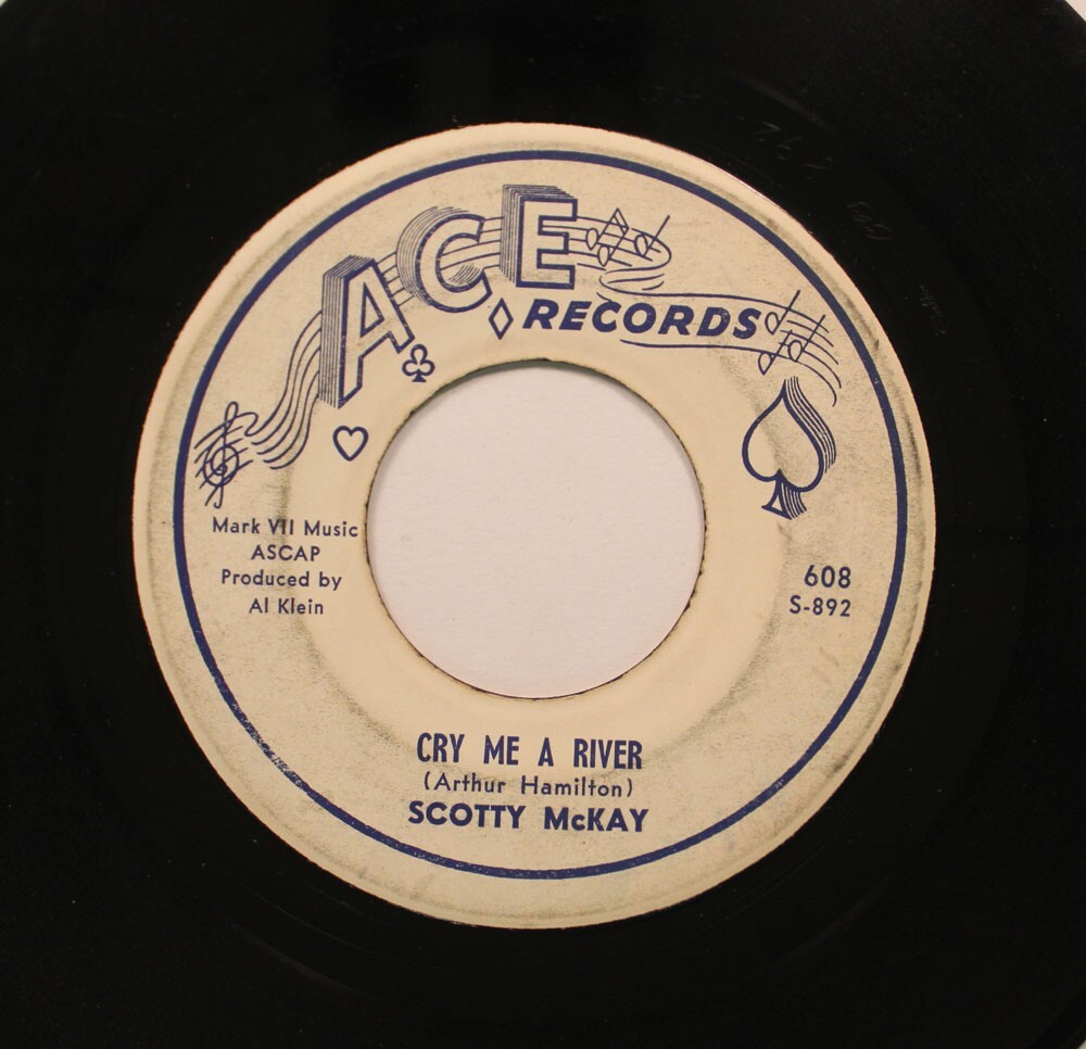 Scotty Mckay - 45 - Cry Me A River / Brown Eyed Handsome Man On Ace | eBay