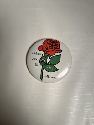 Vntg Merci Pour La Vie Mamam Thank You Life Mom French Rose Button Pin ...