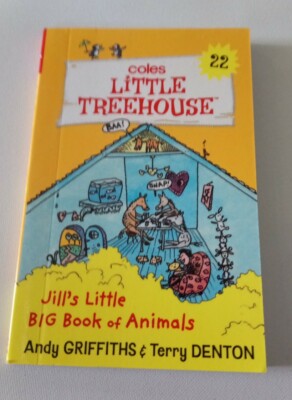 COLES LITTLE TREEHOUSE BOOKS #22 Jill's little big book of animals ...