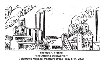 Postcard- "The Arizona Steelworker" Celebrates National Postcard Week ...
