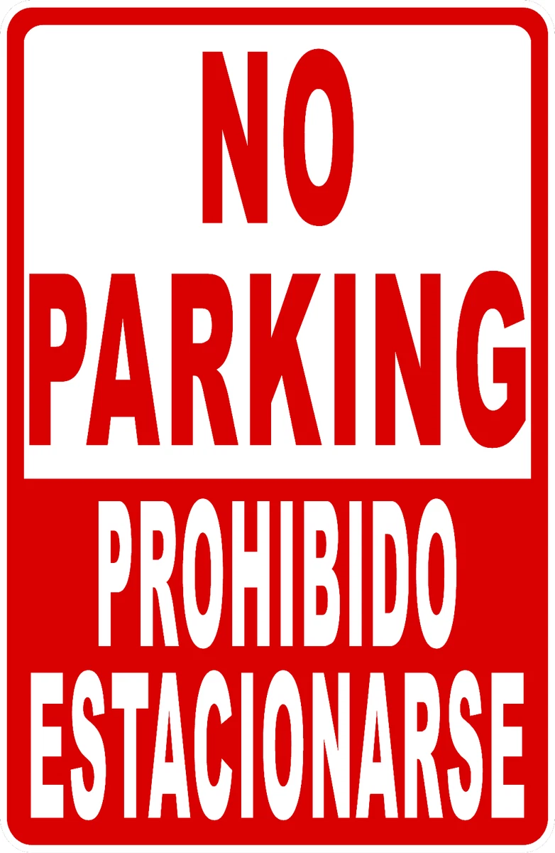 No Parking Signs Spanish