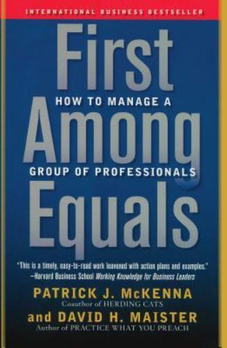 First Among Equals: How to Manage a Gr- 0743267583, paperback, Patrick ...