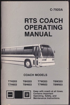 GMC GM RTS Coach Bus Operating Manual T7 & T8 models 1979 edition | eBay