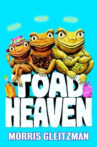 Toad Heaven by Morris Gleitzman 9780375827648| eBay