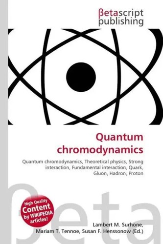 Quantum chromodynamics Lambert M. Surhone (u. a.) Taschenbuch Englisch ...