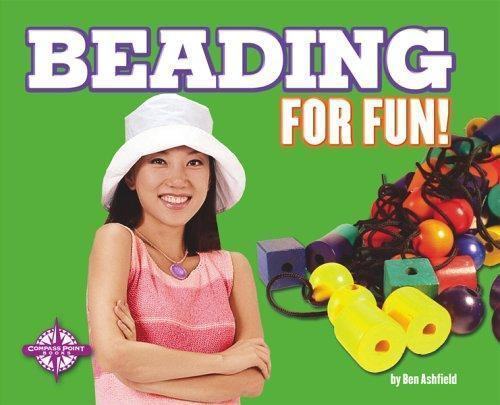 Beading for Fun! by Benjamin Ashfield (2006, Hardcover) for sale online ...