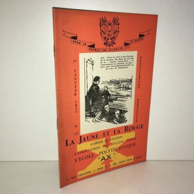 Revue LA JAUNE ET LA ROUGE N° 57 de 1953 Cahier Ecole Polytechnique AX ...