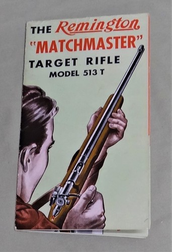 Remington Matchmaster Model 513T, Multifold Adv. Brochure #842-40 | eBay