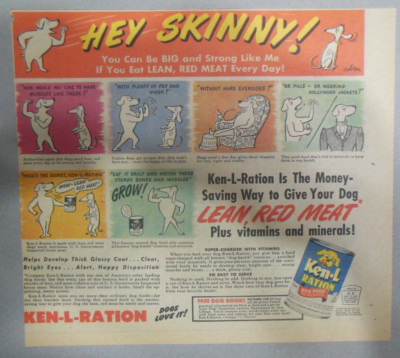 Ken-L-Ration Ad: Ken-L Ration "Hey Skinny" from 1950 Size~10 x 10 ...