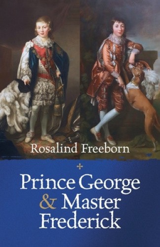 Prince George and Master Frederick: Royal Friends and Secret Brothers ...