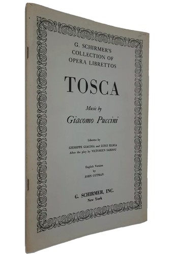 Tosca by Giacomo Puccini Metropolitan Opera House Libretto 1956 Edition ...
