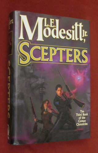 Corean Chronicles Ser.: Scepters by L. E. Modesitt Jr. (2004, Hardcover ...