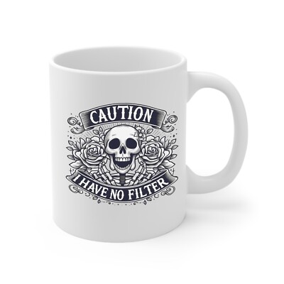 Caution I have no filter Novelty mug 11 oz Skelton | eBay Australia