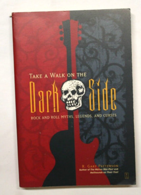 Take a Walk on the Dark Side by R. Gary Patterson (2004, Trade ...
