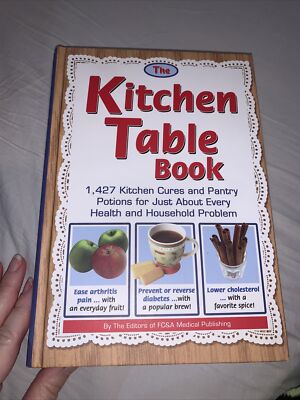 New The Kitchen Table Book: 1,427 Kitchen Cures and Pantry Potions ...
