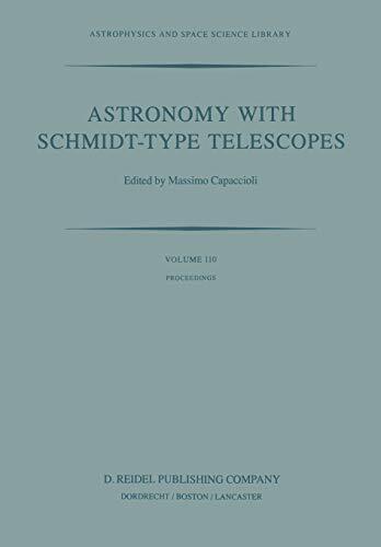 Astronomy with Schmidt-Type Telescopes : Proceedings of the 78th ...